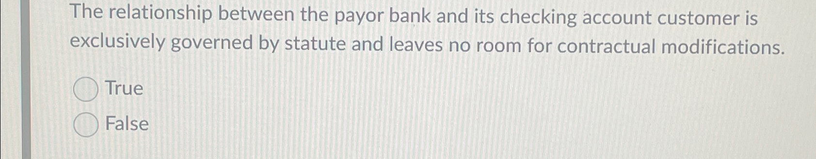 Solved The relationship between the payor bank and its | Chegg.com