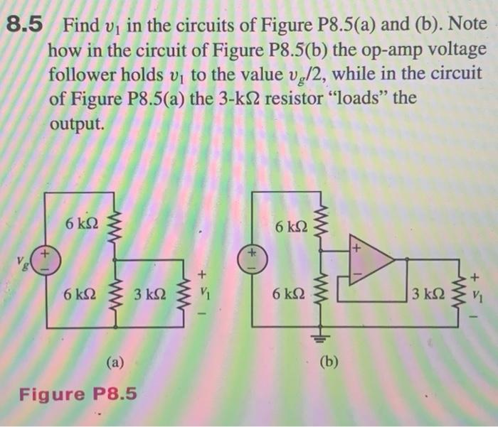 Solved 8.5 Find v1 in the circuits of Figure P8.5(a) and | Chegg.com