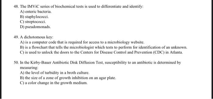 Solved 48. The IMViC series of biochemical tests is used to | Chegg.com