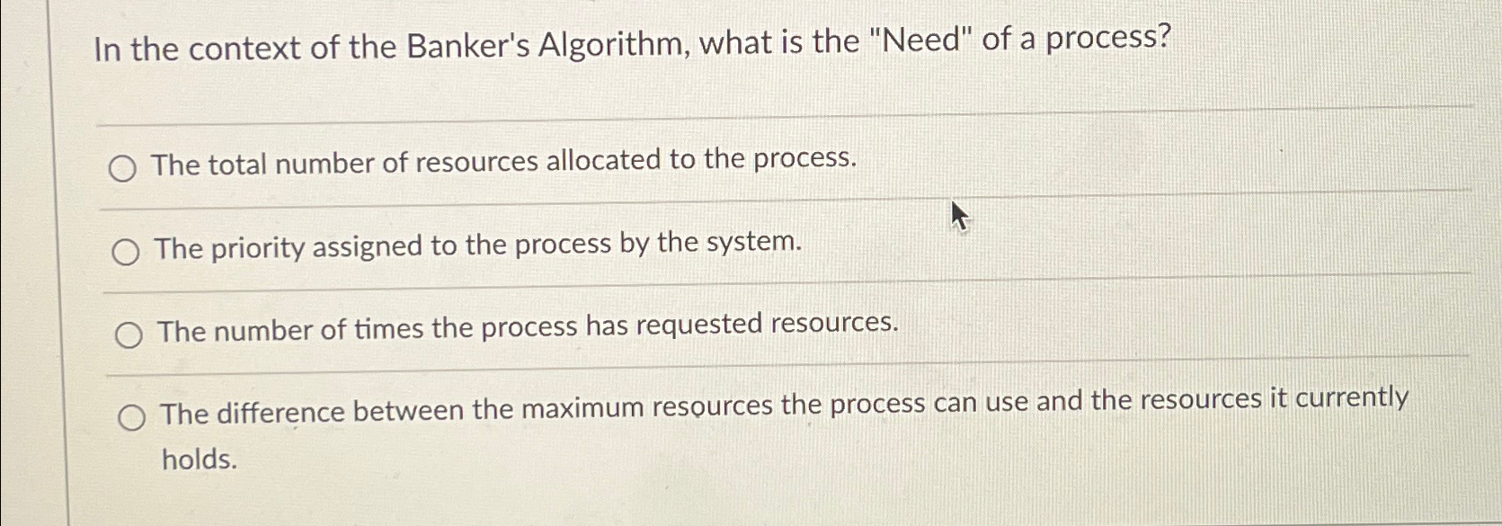 Solved In the context of the Banker's Algorithm, what is the | Chegg.com