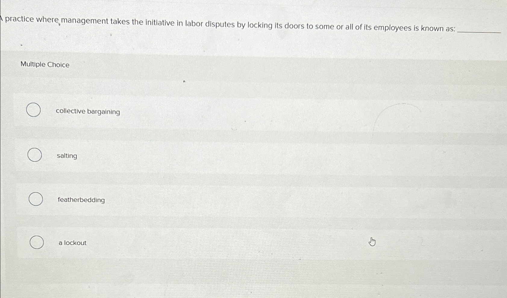 Solved practice where management takes the initiative in | Chegg.com