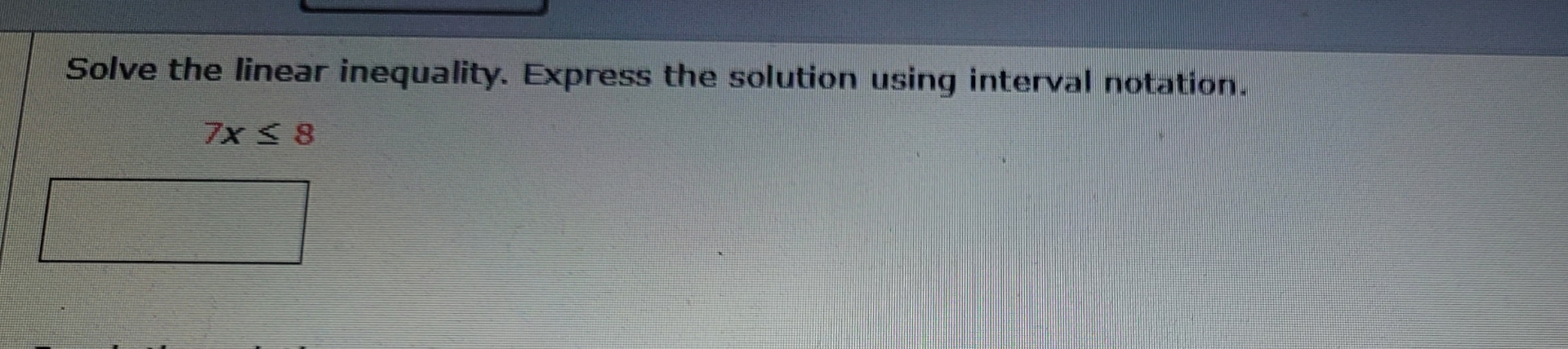 Solved Solve the linear inequality. Express the solution | Chegg.com