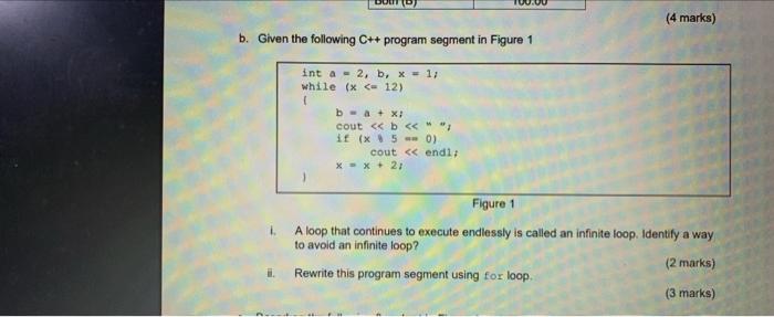 Solved (4 marks) b. Given the following C++ program segment | Chegg.com