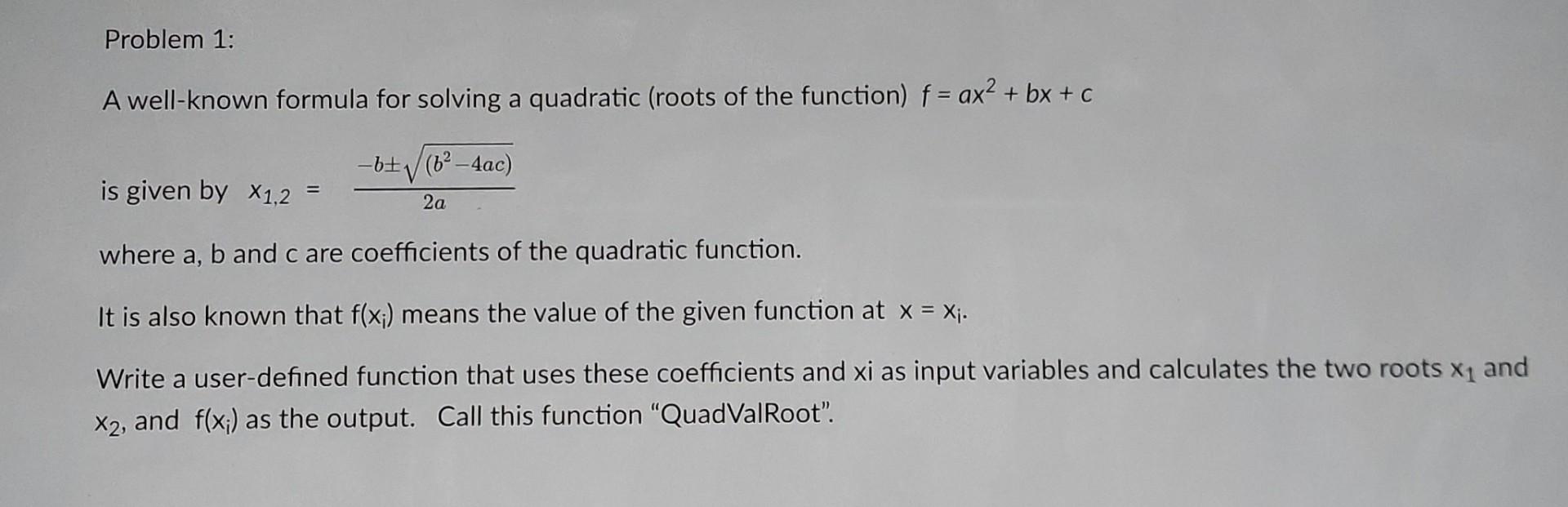 Solved Problem 1: A well-known formula for solving a | Chegg.com