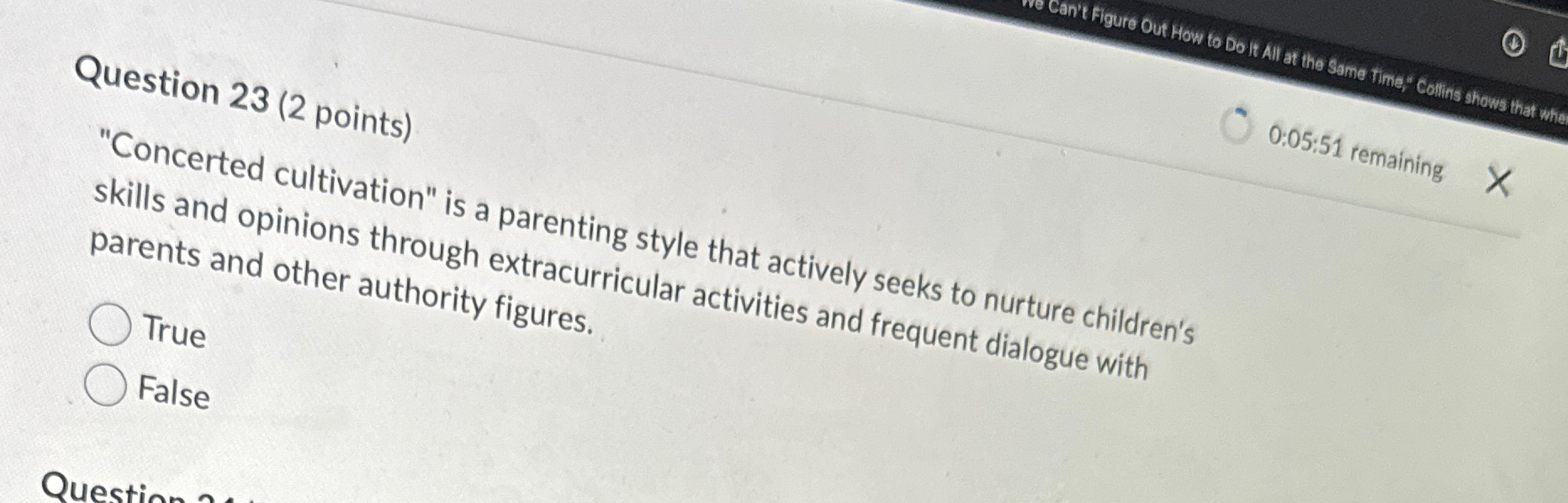 Solved Question 23 (2 ﻿points)skills and cultivation" is a | Chegg.com