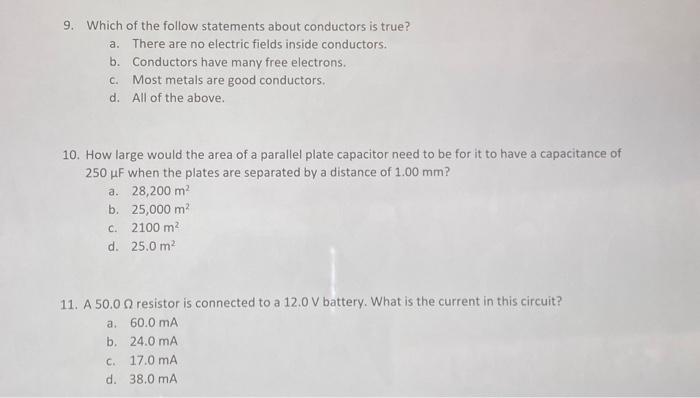 Solved 9. Which of the follow statements about conductors is | Chegg.com