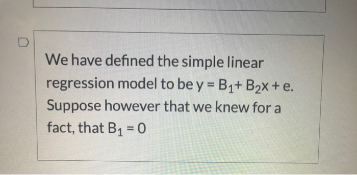 Solved We have defined the simple linear regression model to | Chegg.com