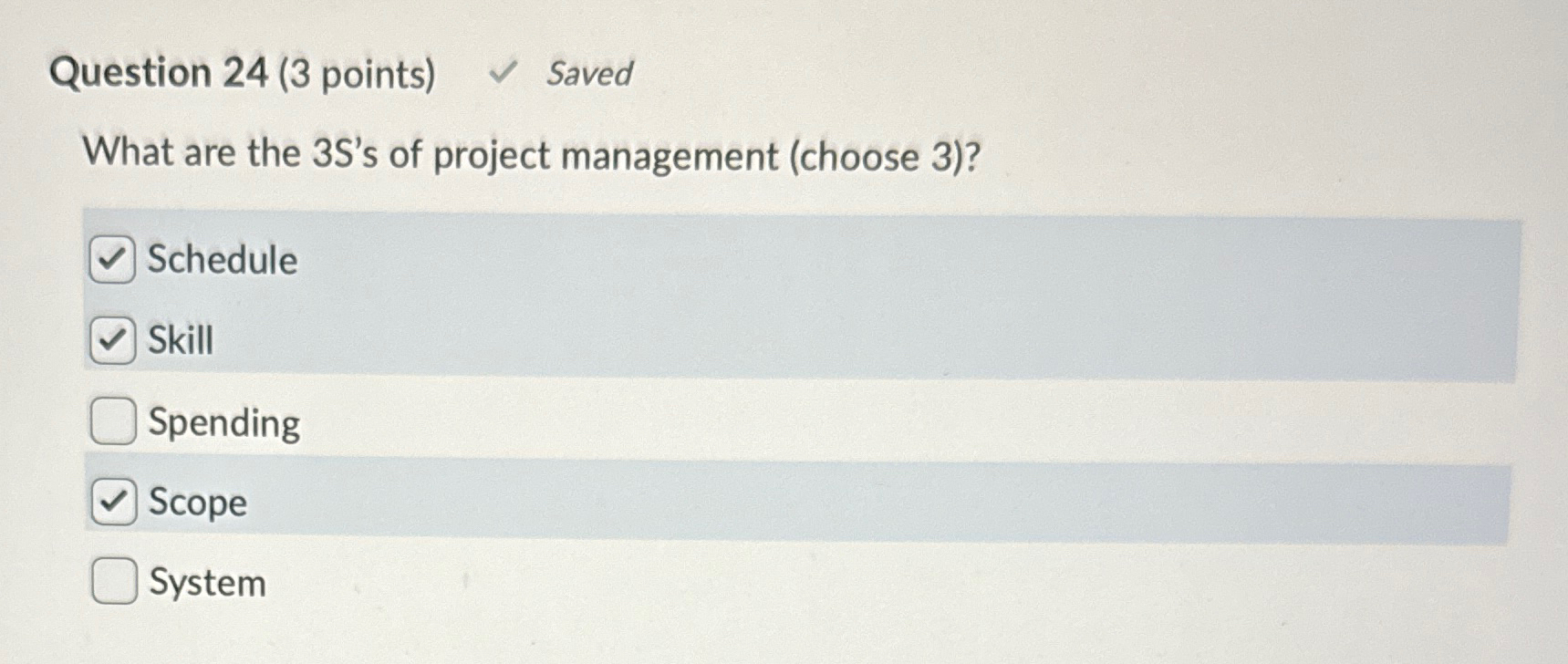 Solved Question 24 ( 3 points) SavedWhat are the 35 's of | Chegg.com Solved Question 24 ( 3 points) SavedWhat are the 35 's of | Chegg.com