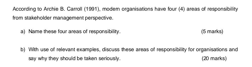 According to Archie B. Carroll (1991), modern | Chegg.com