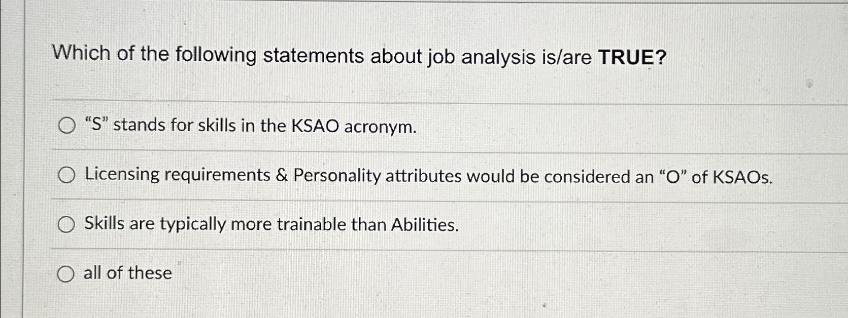 Solved Which of the following statements about job analysis | Chegg.com