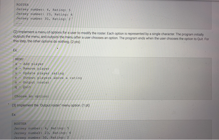 Solved This program will store roster and rating information | Chegg.com