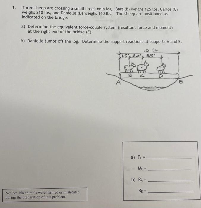Solved 1. Three sheep are crossing a small creek on a log. | Chegg.com