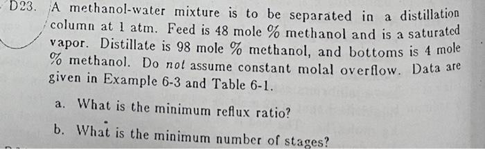 Solved 23. A methanol-water mixture is to be separated in a | Chegg.com