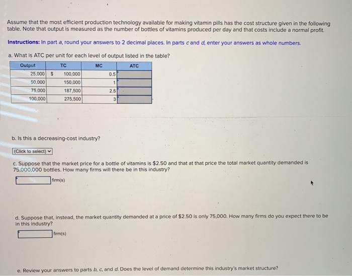 Solved Assume that the most efficient production technology | Chegg.com