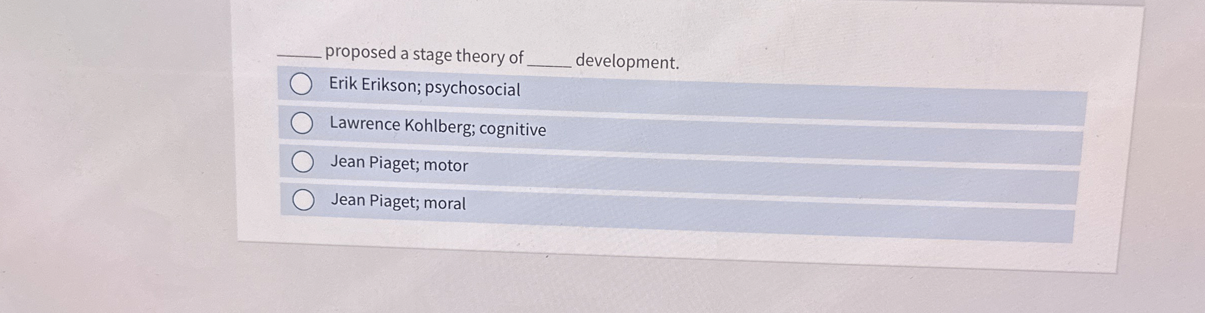 Solved proposed a stage theory ofdevelopment.Erik Erikson; | Chegg.com
