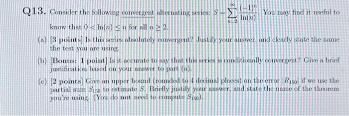 Solved Q13. Consider the following convergent alternating | Chegg.com