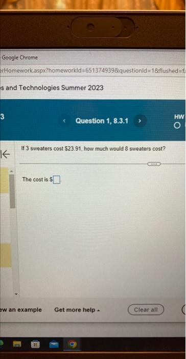 Solved If 3 sweaters cost $23.91, how much would 8 sweaters | Chegg.com
