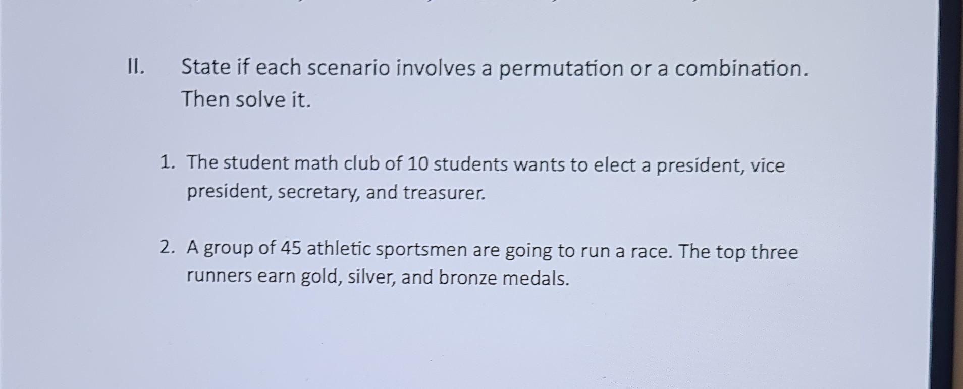 Solved State if each scenario involves a permutation or a | Chegg.com