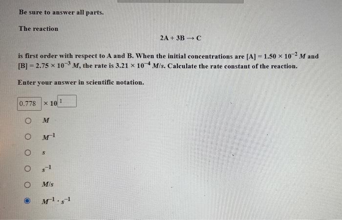 Solved 2 A+3 B→C is first order with respect to A and B. | Chegg.com