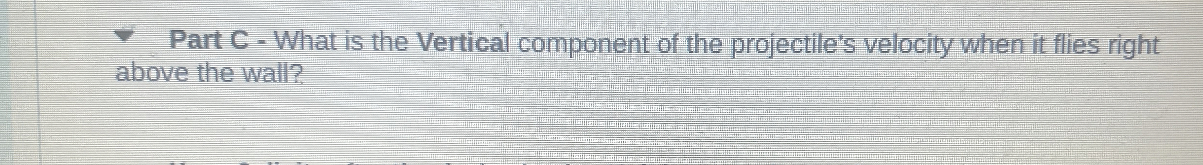 Solved Part C - ﻿What is the Vertical component of the | Chegg.com