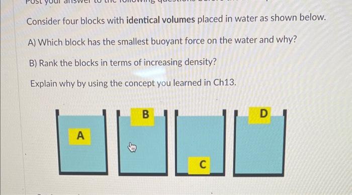 Solved Consider four blocks with identical volumes placed in | Chegg.com