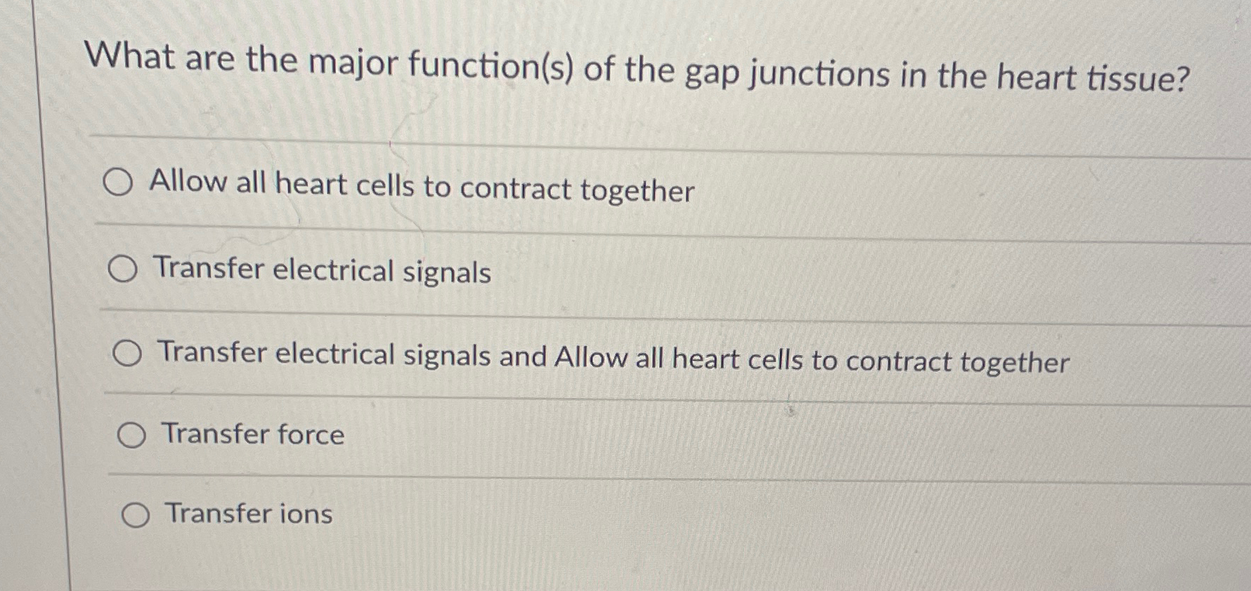Solved What are the major function(s) ﻿of the gap junctions | Chegg.com