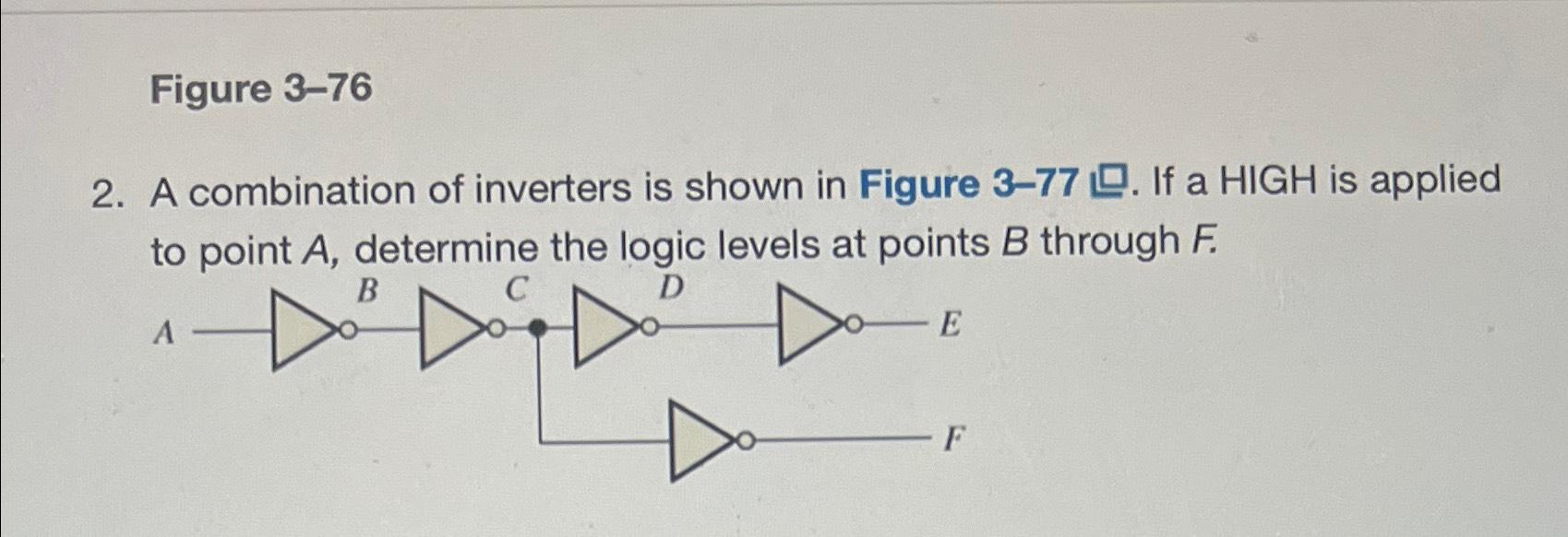 Solved Figure 3-762. ﻿A combination of inverters is shown in | Chegg.com