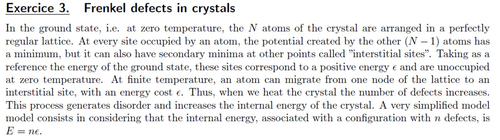 Solved Exercice 3. ﻿Frenkel defects in crystalsIn the ground | Chegg.com