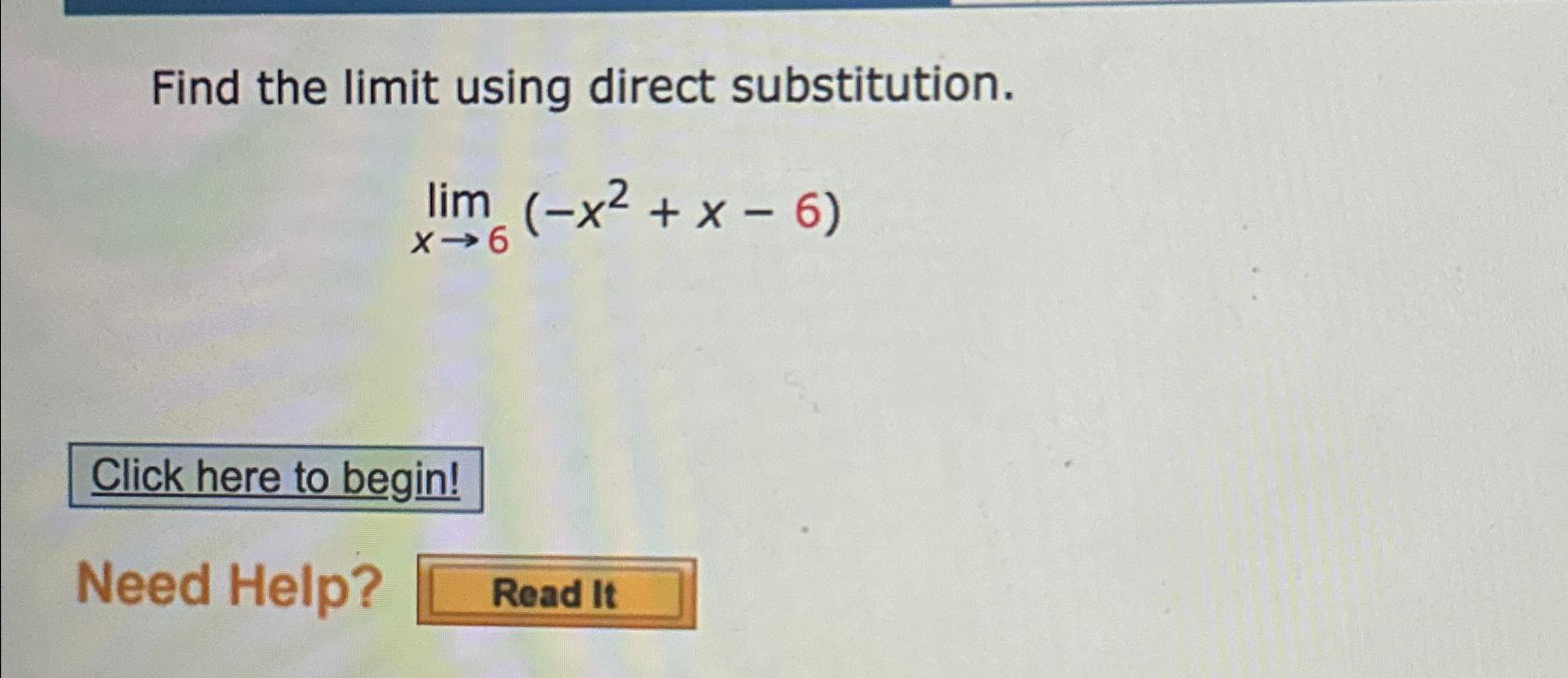 Solved Find the limit using direct | Chegg.com