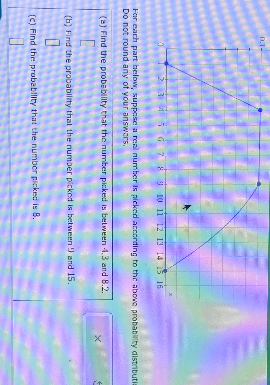 Solved For each part below, suppose a real number is picked | Chegg.com