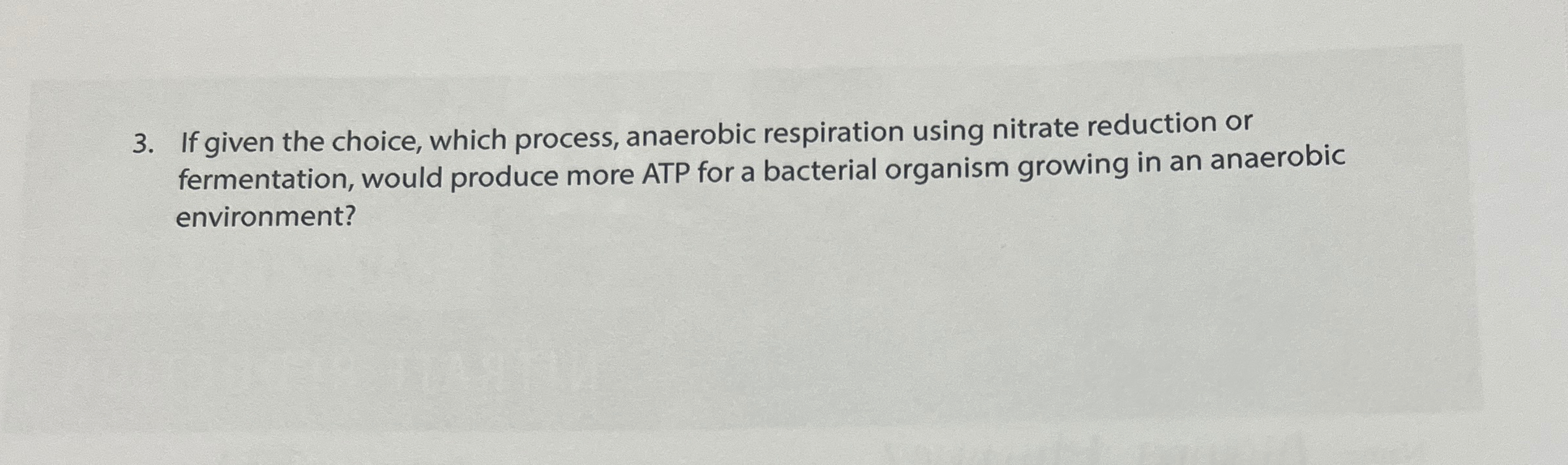 Solved If given the choice, which process, anaerobic | Chegg.com
