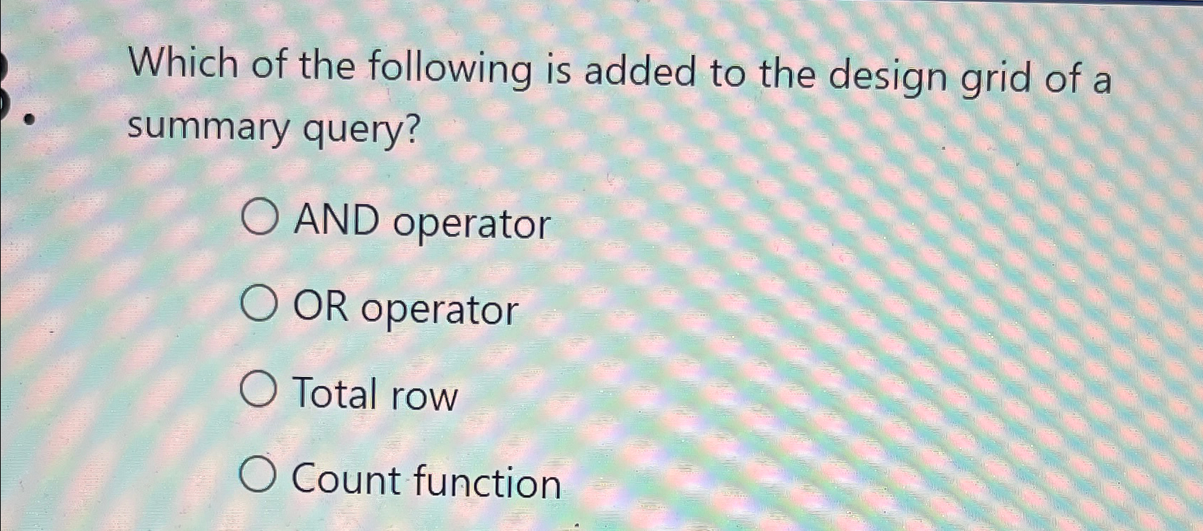 Solved Which of the following is added to the design grid of | Chegg.com