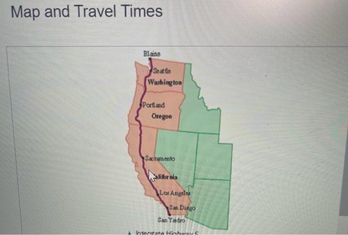 Solved Map and Travel Times Map and Travel Times | Chegg.com