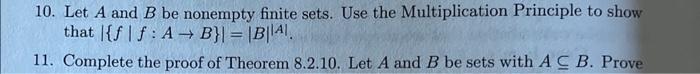Solved 10. Let A and B be nonempty finite sets. Use the | Chegg.com