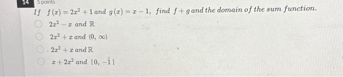 Solved If F X 2x2 1 And G X X−1 Find F G And The Domain