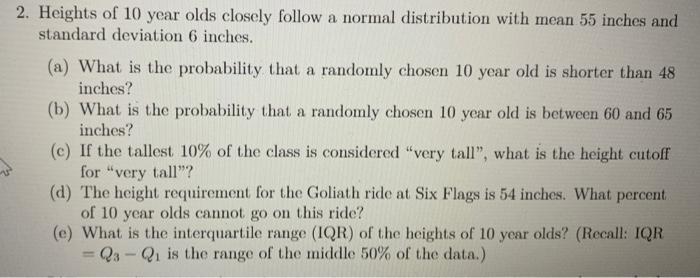 Solved 2. Heights of 10 year olds closely follow a normal | Chegg.com
