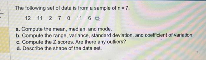 Solved The following set of data is from a sample of n=7. a. | Chegg.com