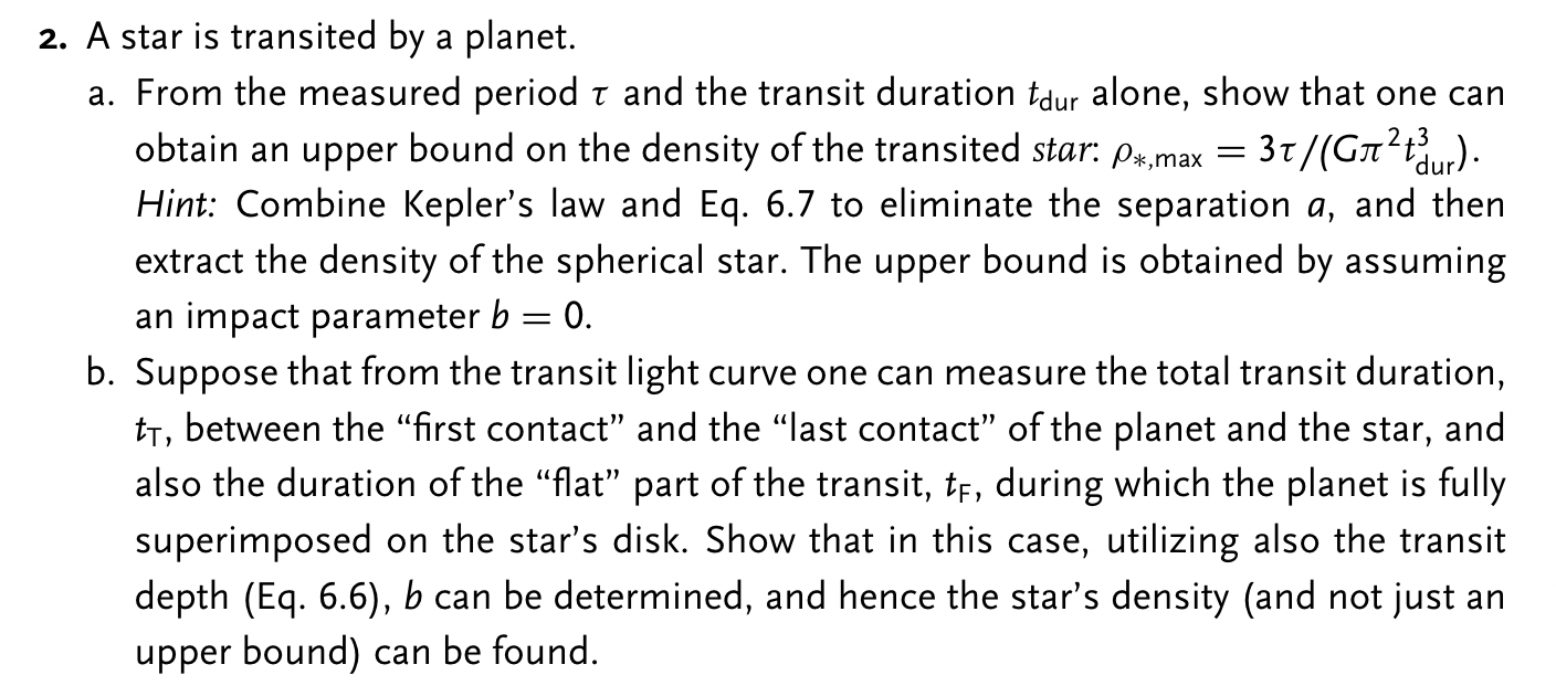 Solved A star is transited by a planet.a. ﻿From the measured | Chegg.com