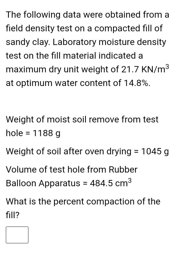 Solved The following data were obtained from a field density | Chegg.com