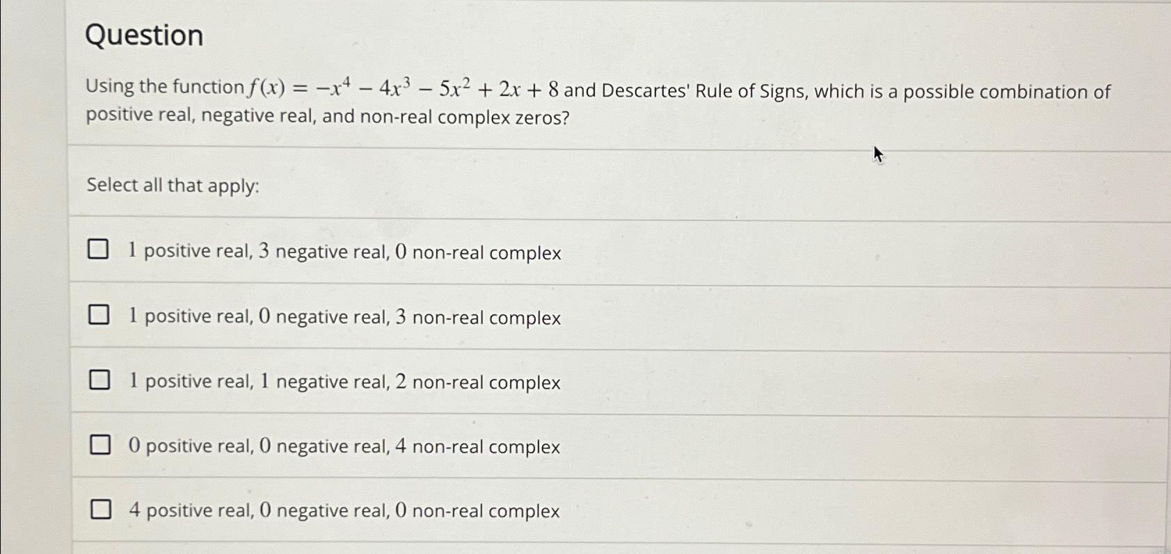Solved QuestionUsing the function f(x)=-x4-4x3-5x2+2x+8 ﻿and | Chegg.com