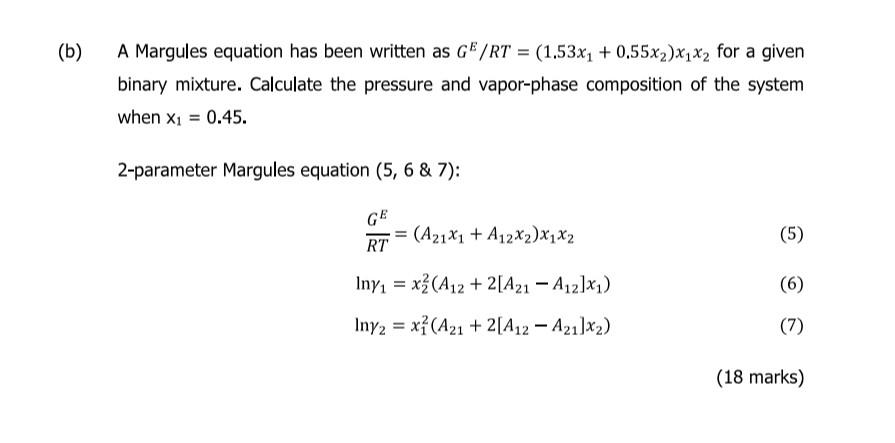 Solved A Margules equation has been written as | Chegg.com