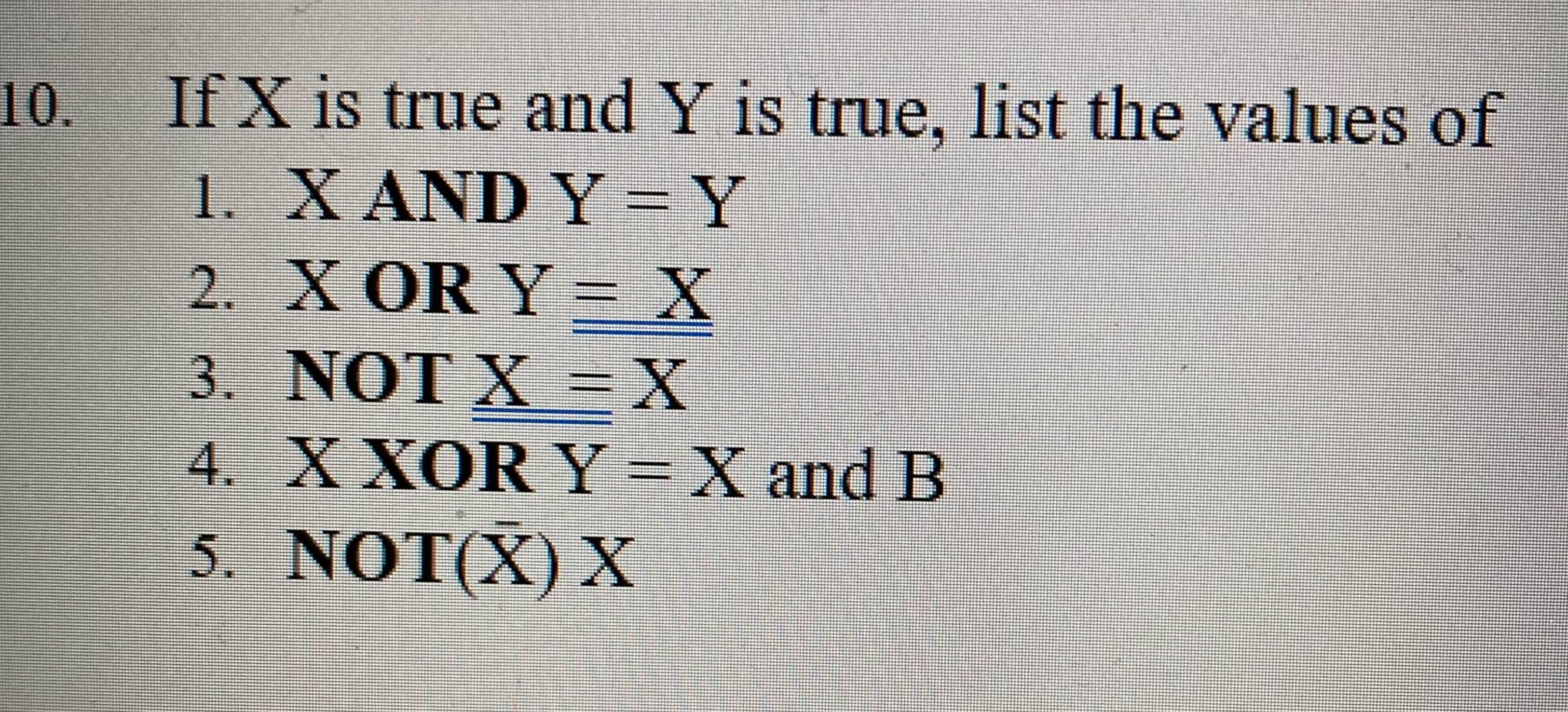 Solved If x ﻿is true and Y ﻿is true, list the values ofx | Chegg.com