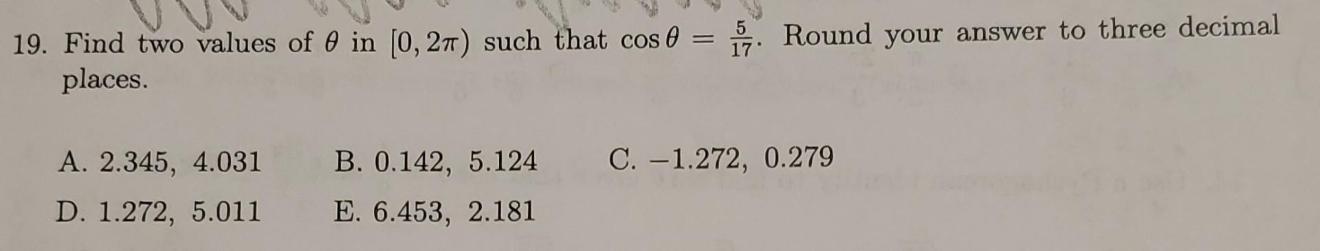 Solved 19. Find two values of θ in [0,2π) such that | Chegg.com