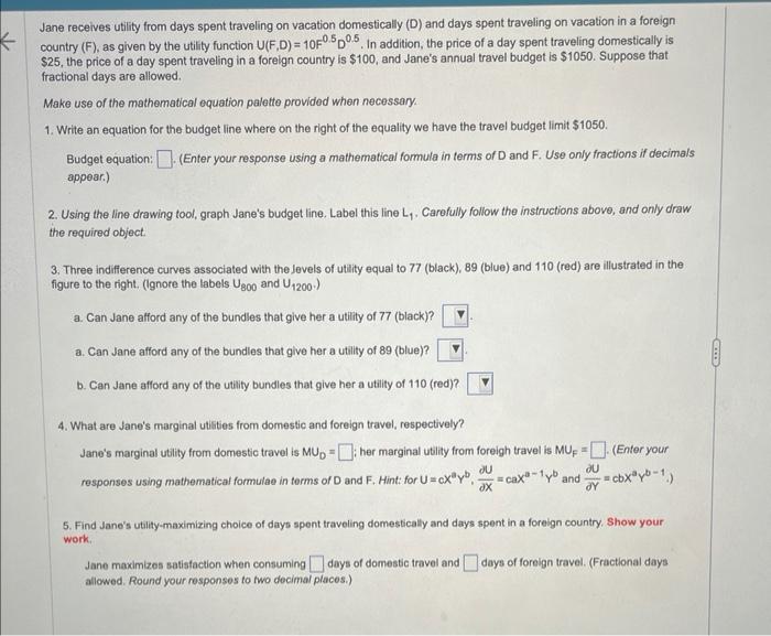 Solved Jane receives utility from days spent traveling on | Chegg.com