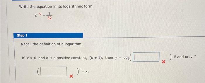 Solved Write the equation in its logarithmic form. 2−5=321 | Chegg.com
