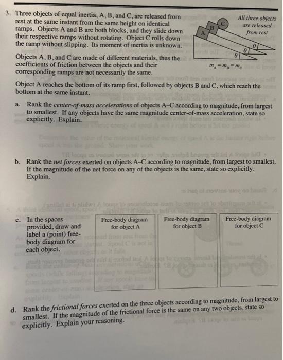 Solved 3. Three objects of equal inertia, A, B, and C, are | Chegg.com