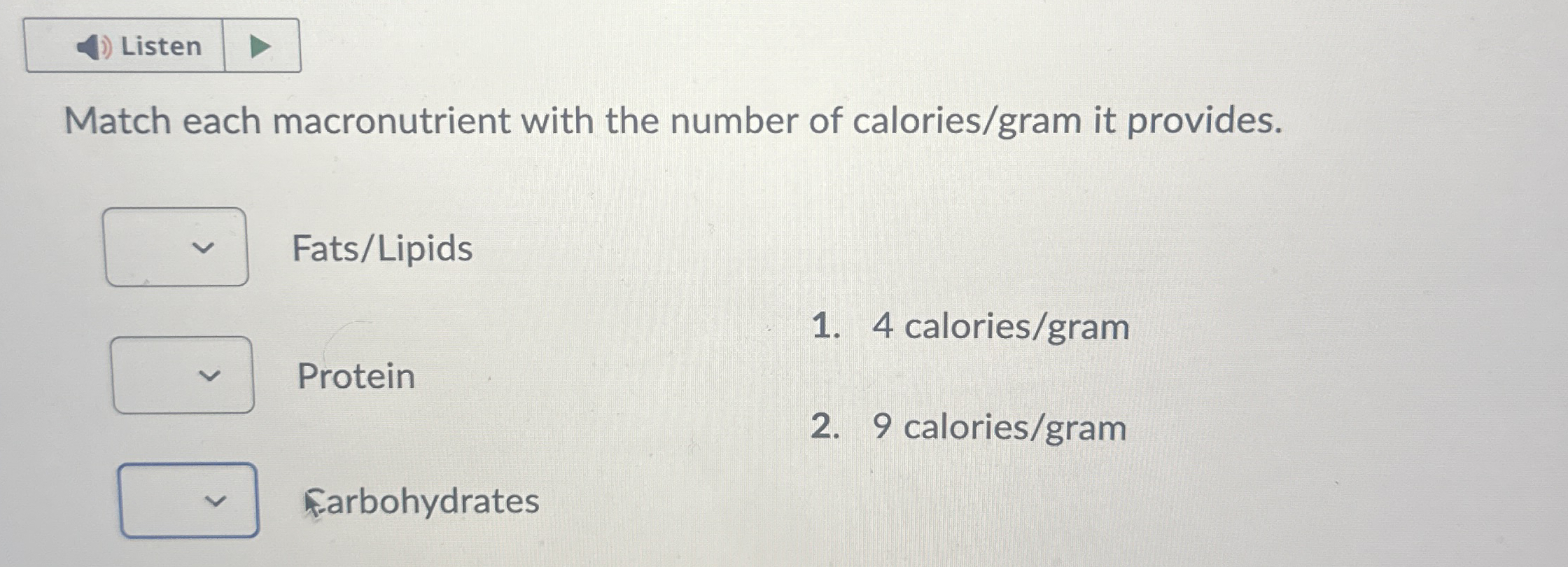 Solved Match each macronutrient with the number of | Chegg.com