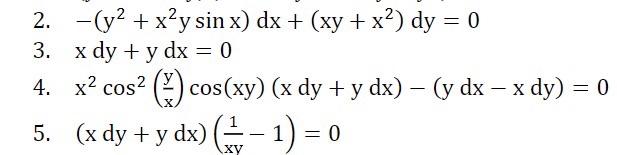 Solved 2. −(y2+x2ysinx)dx+(xy+x2)dy=0 3. xdy+ydx=0 4. | Chegg.com