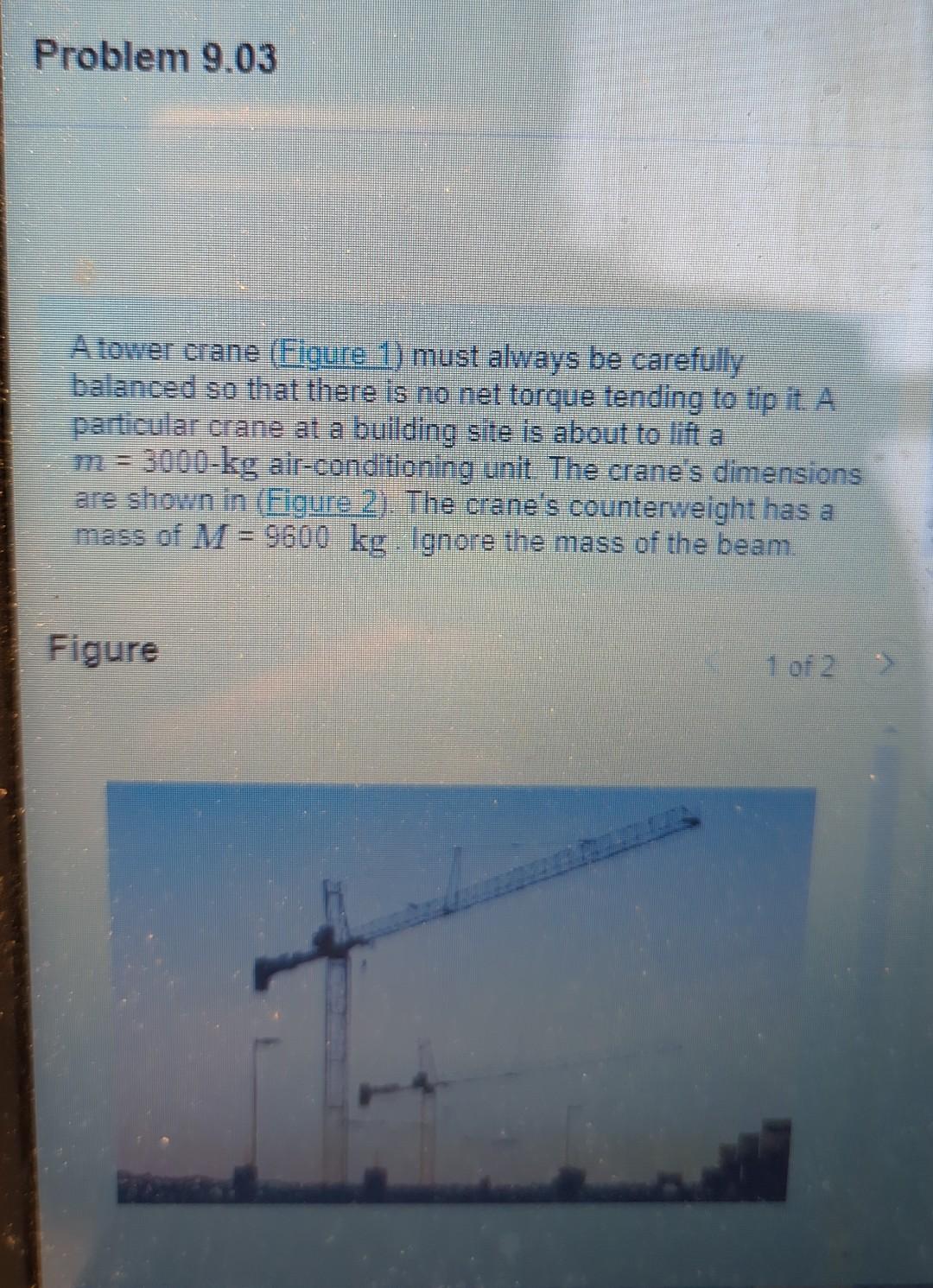 Solved A tower crane (Figure 1) must always be carefully | Chegg.com
