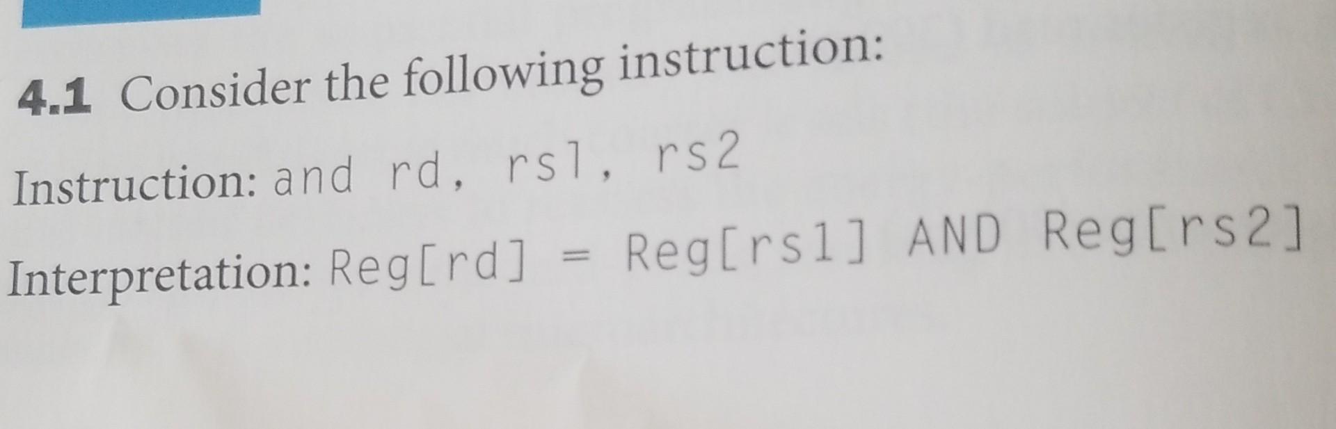 Solved 4.1 Consider the following instruction: Instruction: | Chegg.com